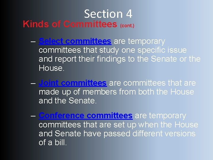 The Committee System Congress breaks all issues down
