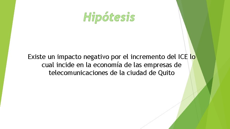 TEMA ANALIZAR EL IMPACTO DEL INCREMENTO DEL ICE