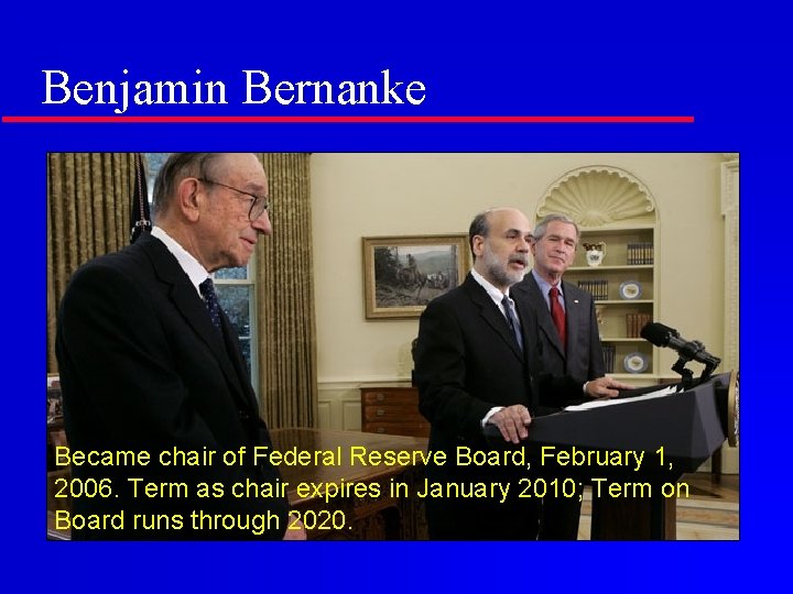 Fed Chair Bernanke Monetary Policy by the New