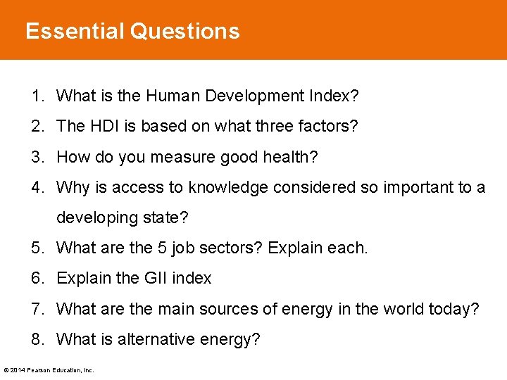 Essential Questions 1 What is the Human Development
