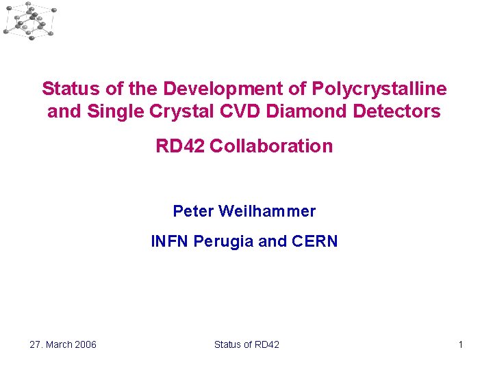 Status of the Development of Polycrystalline and Single