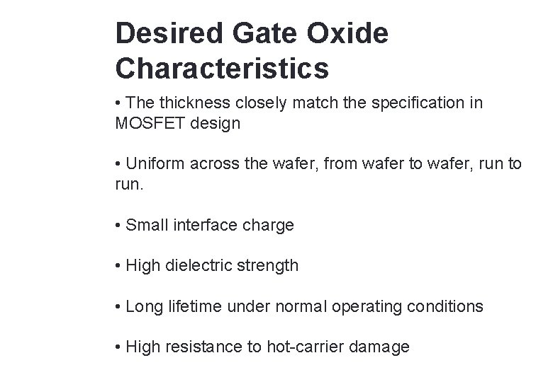 THIN GATE OXIDE Growth and Reliability The main