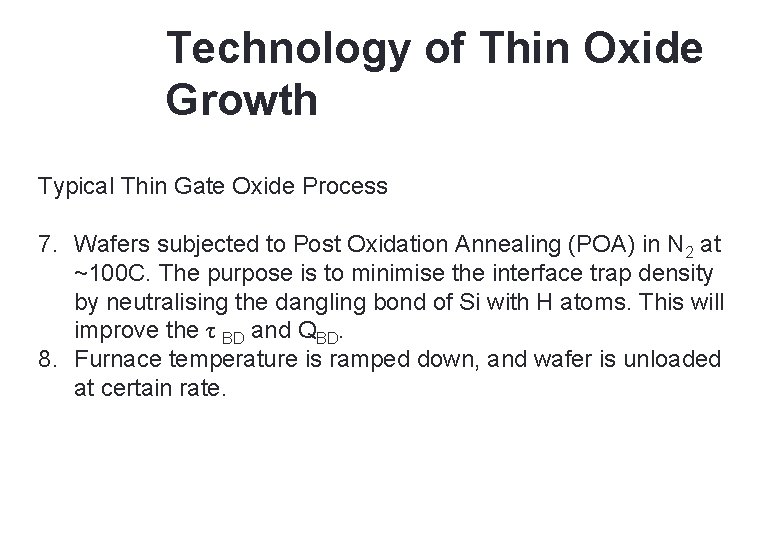 THIN GATE OXIDE Growth and Reliability The main