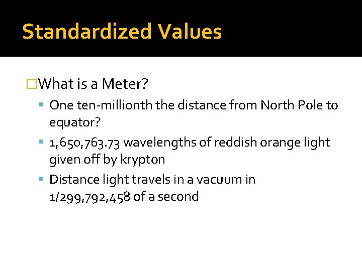Measurement and Metrics 1 2 3 What makes
