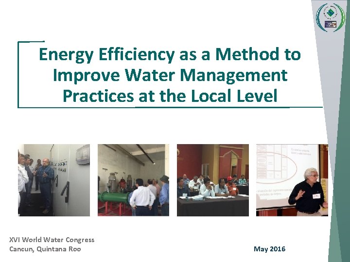 Energy Efficiency as a Method to Improve Water