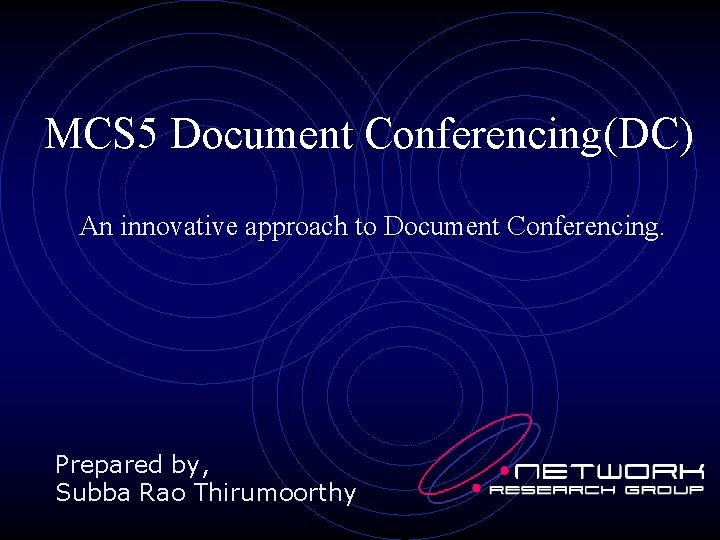 MCS 5 Document ConferencingDC An innovative approach to