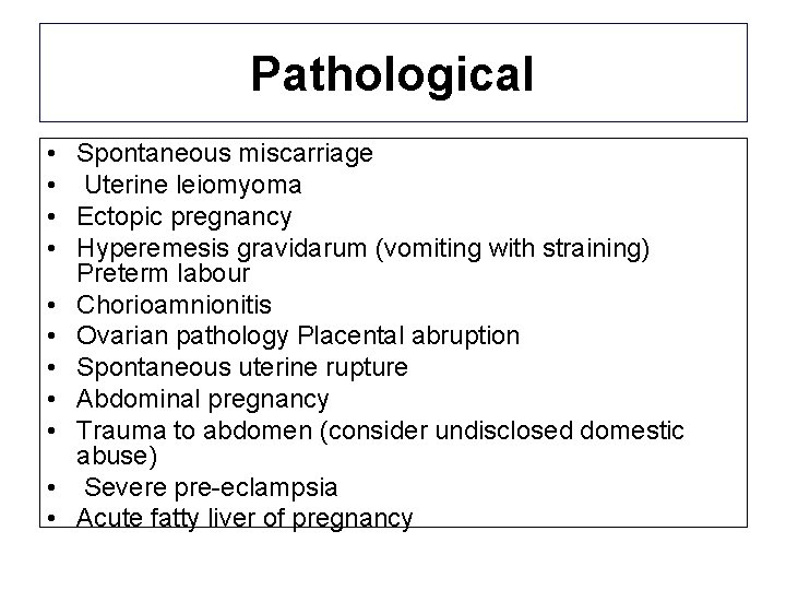 Common problems associated with early and advanced pregnancy