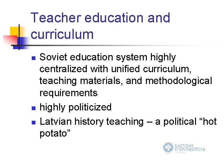 Teaching History in the Soviet Union memories of