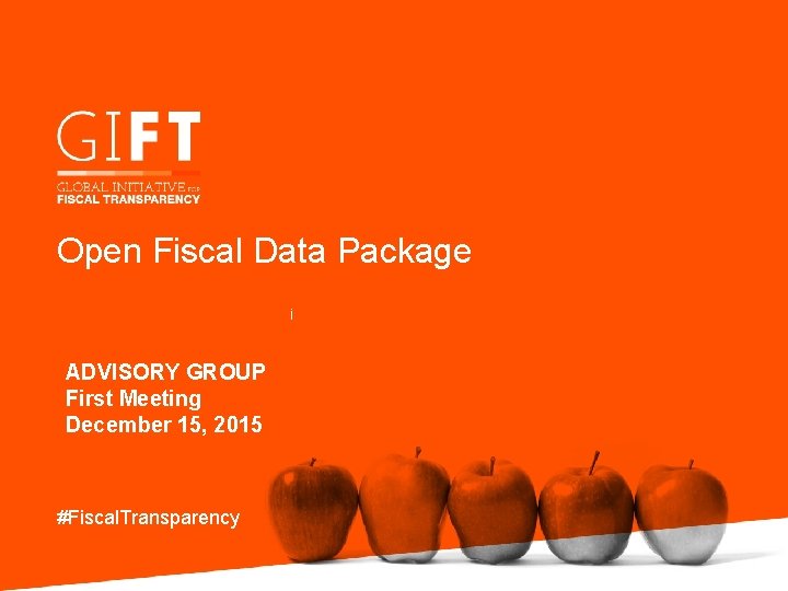Open Fiscal Data Package i ADVISORY GROUP First