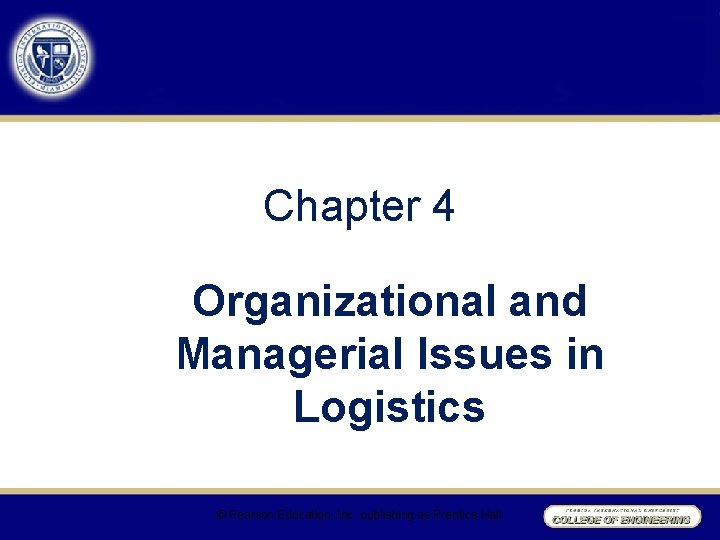 Chapter 4 Organizational and Managerial Issues in Logistics