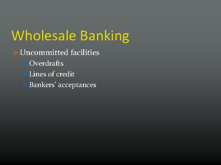 Chapter Four Commercial Banking Retail Banking Money banking