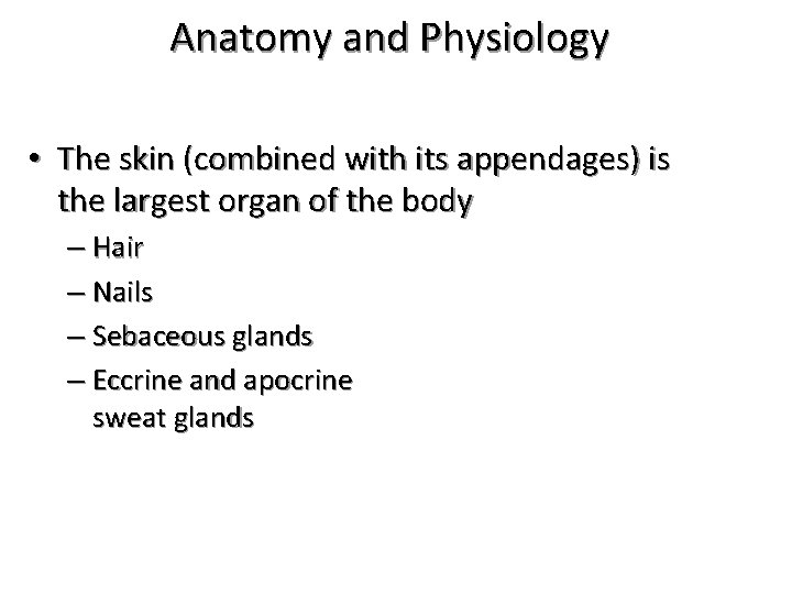Structure Function and Disorders of the Integument Anatomy