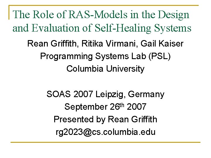 The Role of RASModels in the Design and