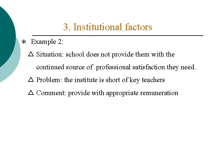 Curriculum Design 4 Situation analysis Instructor Prof Mavis