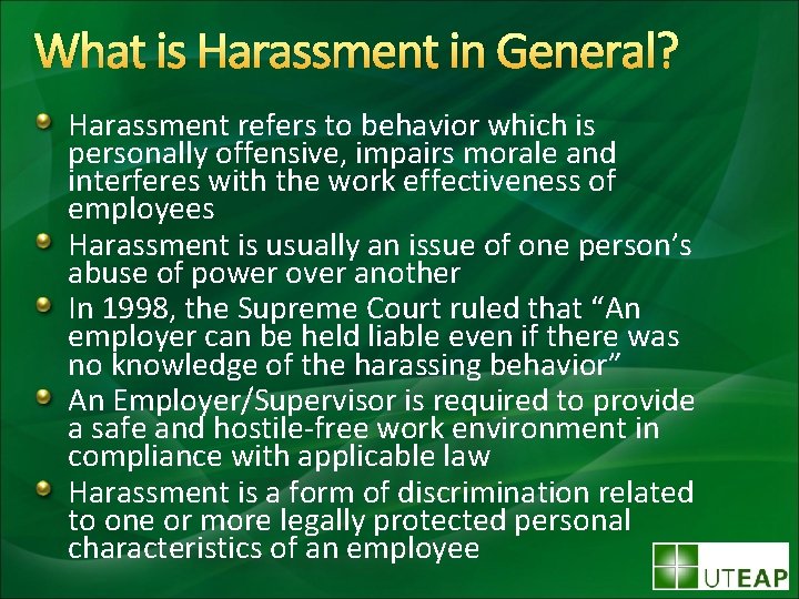 Workplace Harassment Prevention Presented by UT Employee Assistance