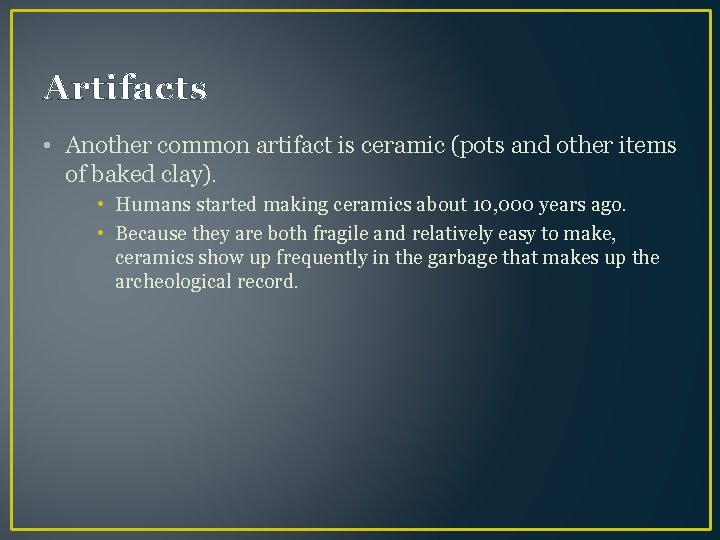 How We Discover the Past The Evidence of