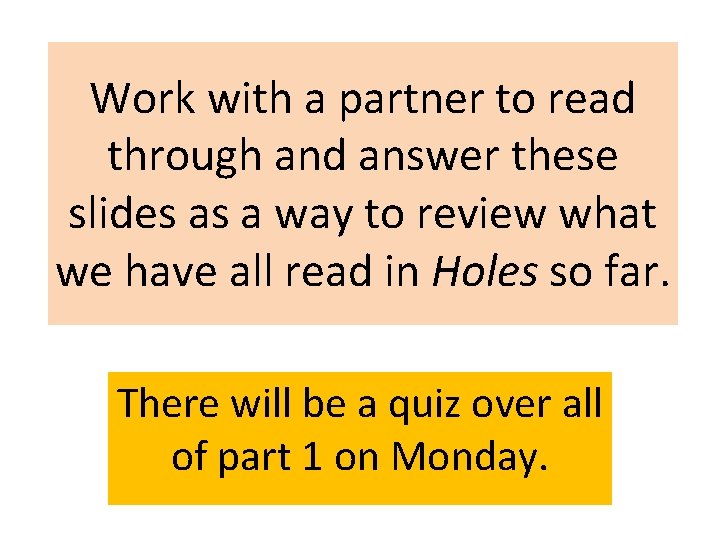 Work with a partner to read through and