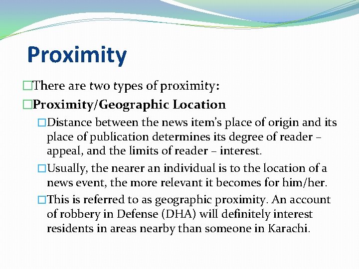 DEFINITIONS OF NEWS William S Maulsbyl defined news