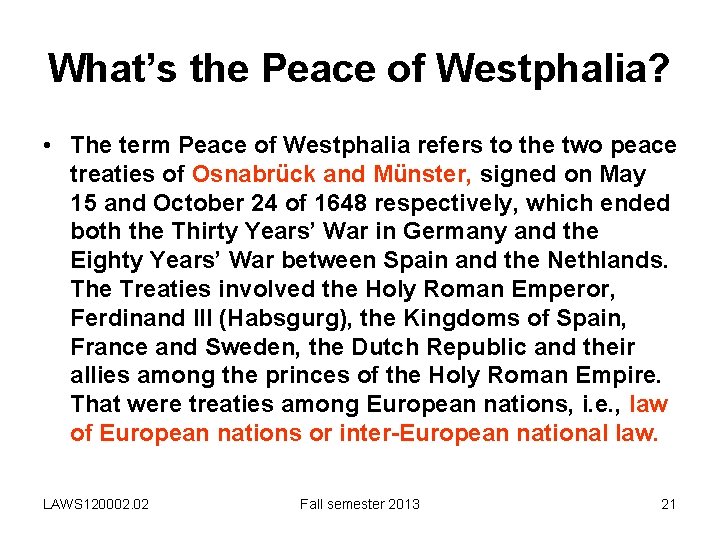 INTERNATIONAL LAW Section 1 Introduction what is modern