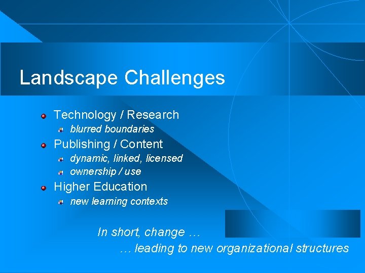 Digital Libraries Meeting the Challenges Beth Forrest Warner