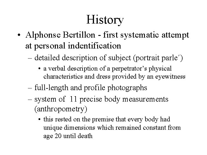Fingerprints Chapter 14 History Alphonse Bertillon first systematic