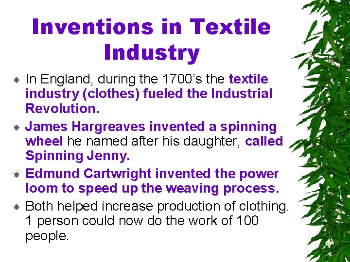 The Industrial Revolution Setting the Stage The two