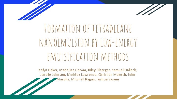 Formation of tetradecane nanoemulsion by lowenergy emulsification methods