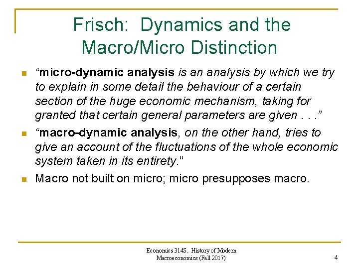 History of Modern Macroeconomics Lecture 3 Macroeconometrics 1930s