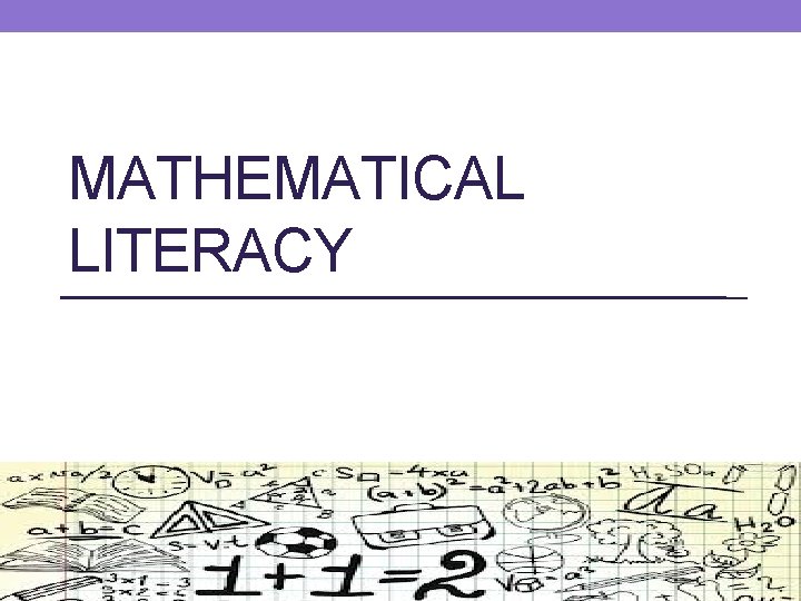 WRITING IN MATH MATHEMATICAL LITERACY Warm up use
