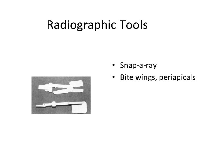 Radiographic Assessment of the Pediatric Patient Special considerations