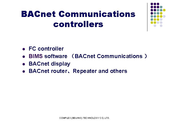 COMPLEX BUILDING AUTOMATION PRODUCTS INTRODUCTION COMPLEX BEIJING ...