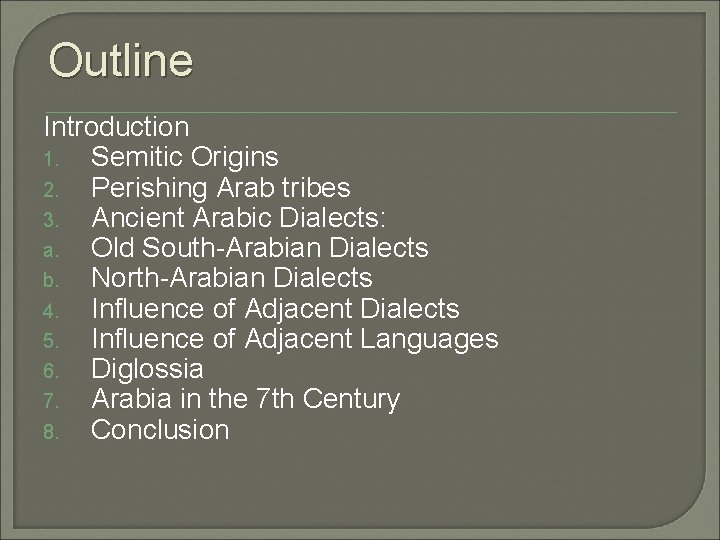 A brief History of Arabic The PreIslamic Period