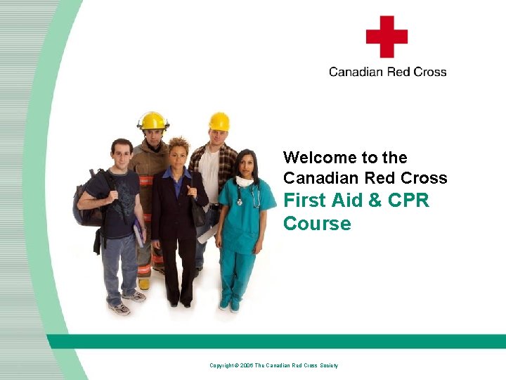 Welcome to the Canadian Red Cross First Aid