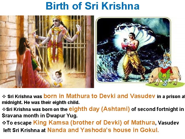 Sri Krishna Janmashtami Celebration of Birth of Sri