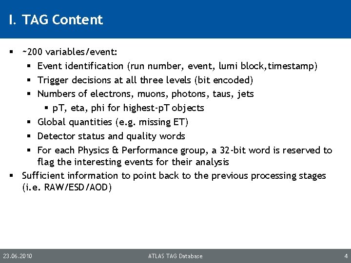 The ATLAS TAGs Database Experiences and further developments