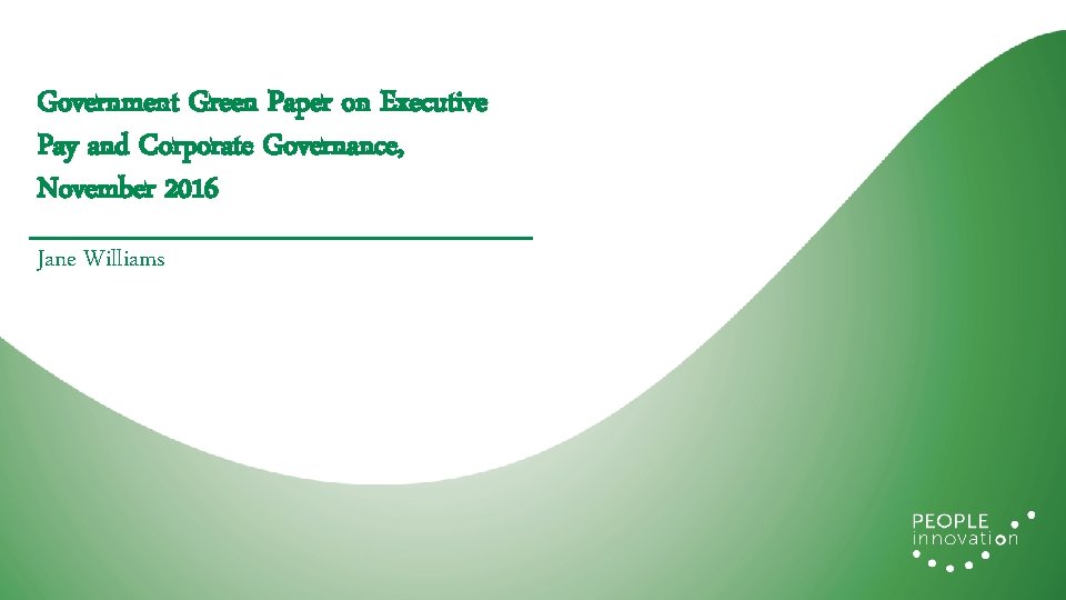 Government Green Paper on Executive Pay and Corporate
