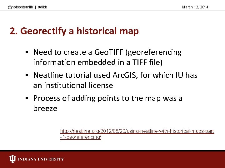Using Neatline for Digital Mapping Projects Brianna Marshall