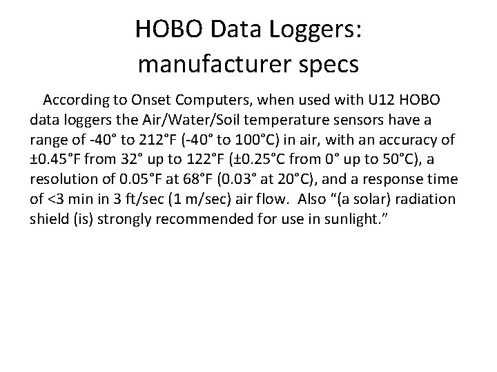 Using HOBO data loggers with AirWaterSoil temperature probes