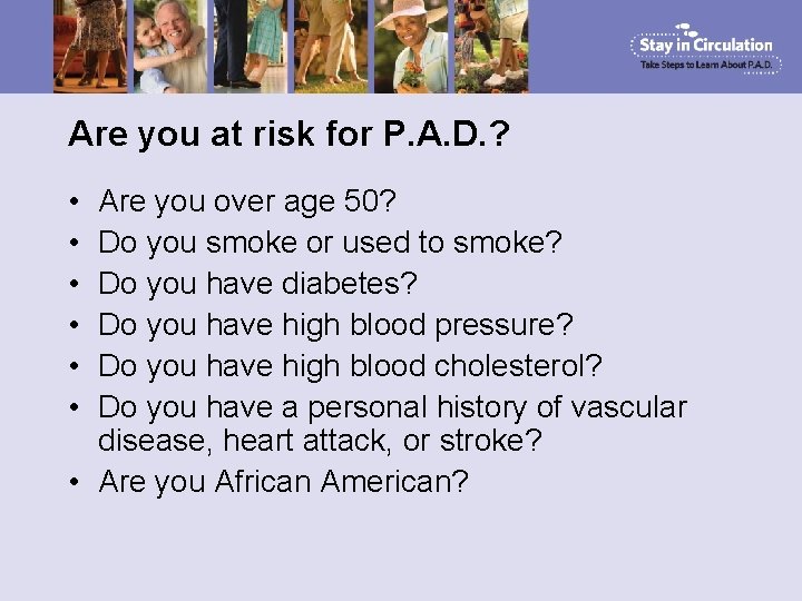 Stay in Circulation Facts About Peripheral Arterial Disease