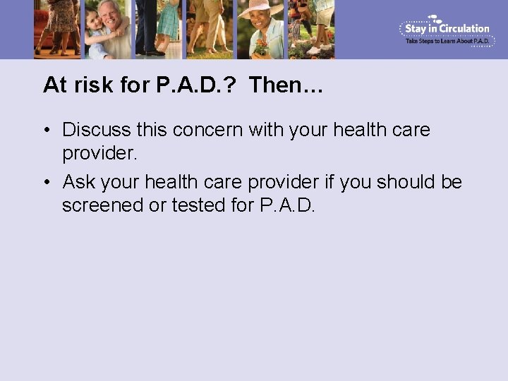 Stay in Circulation Facts About Peripheral Arterial Disease