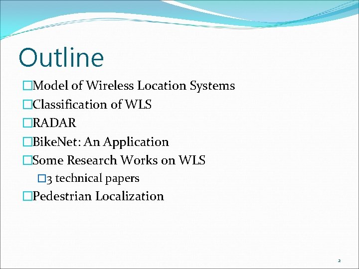 Chapter 19 Wireless NetworkAssisted Localization YuChee Tseng cs