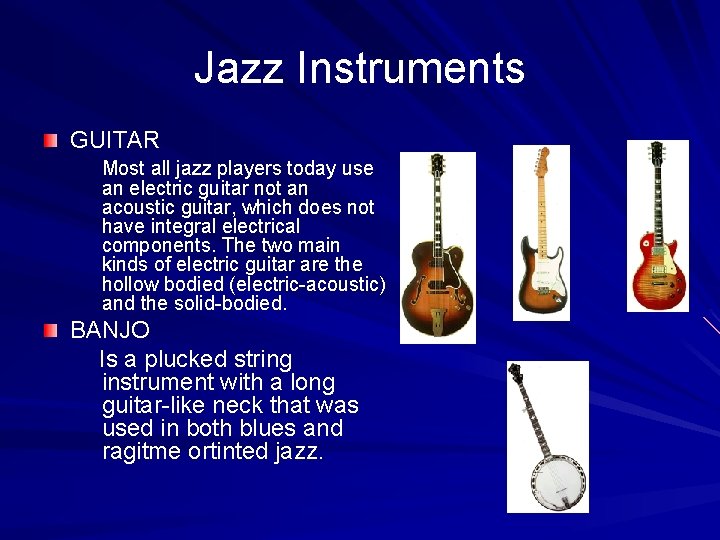 History of Jazz Introduction Jazz represents a merging