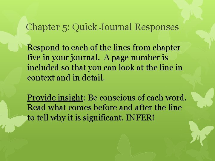 Chapter 5 Quick Journal Responses Respond to each