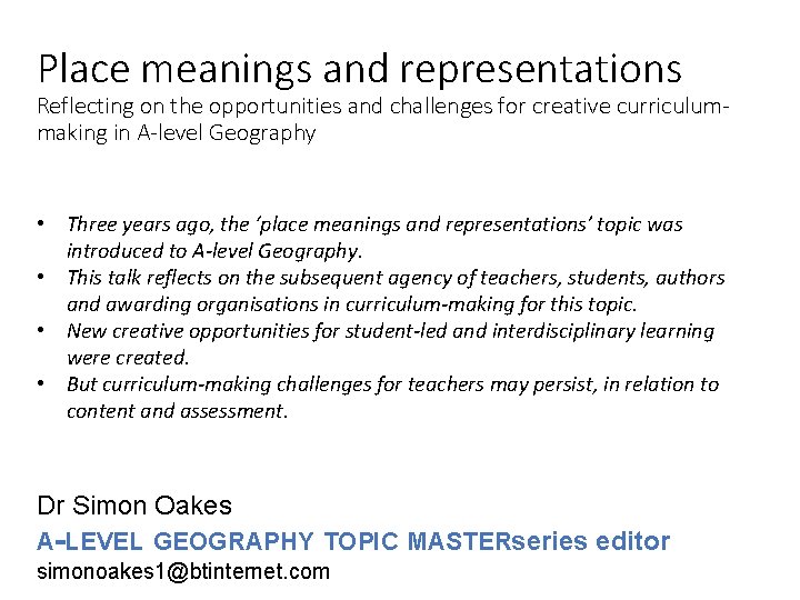 Place meanings and representations Reflecting on the opportunities