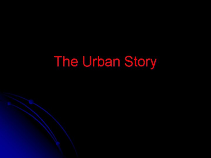 The Urban Story Rules of the Story Rules