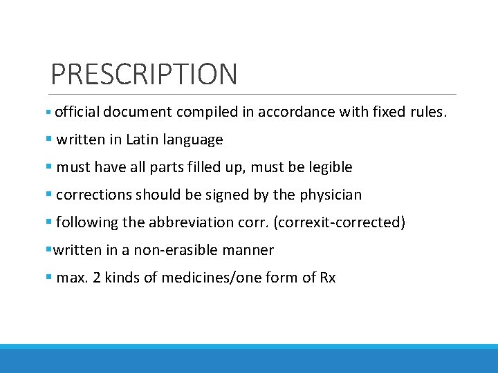 RULES OF THE DRUG PRESCRIPTION Notes for Students