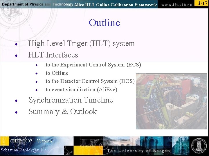 Alice HLT Online Calibration framework High Level Trigger
