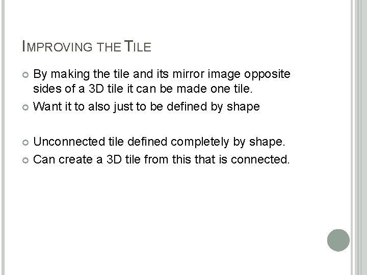 EXPLORING THE EINSTEIN PROBLEM Zoe Allwood RECAP OF