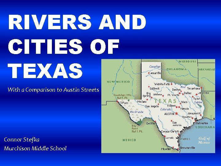 RIVERS AND CITIES OF TEXAS With a Comparison