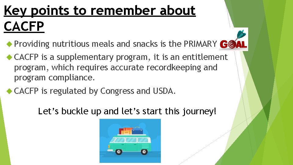 On the Road to Success CACFP Recordkeeping Key